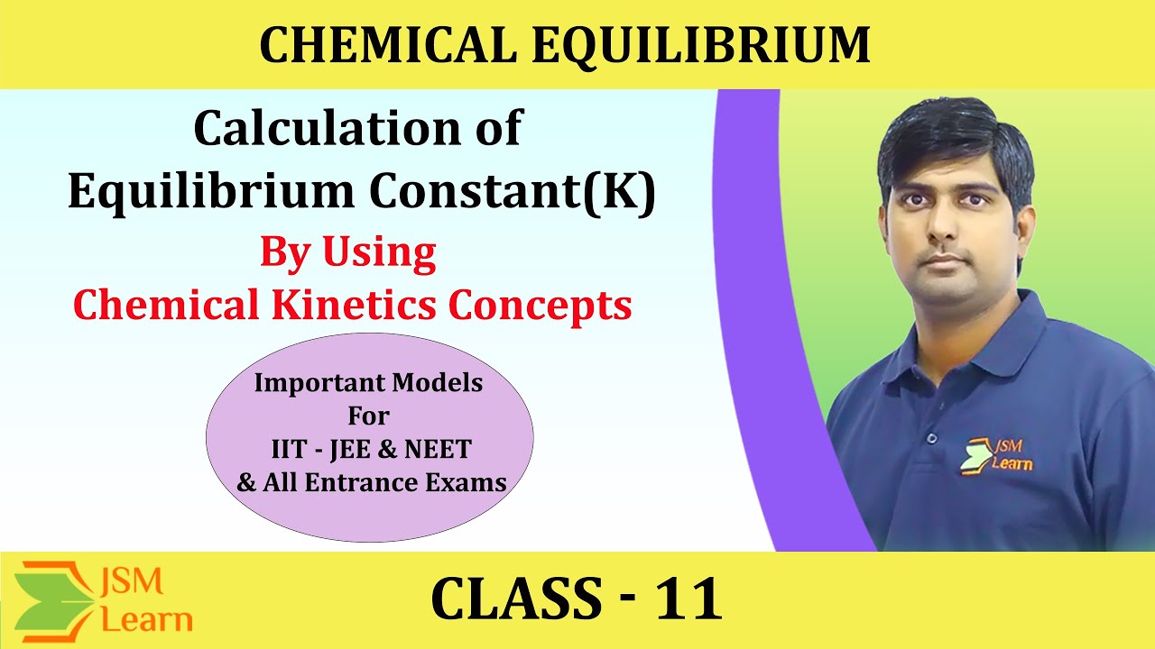 Equilibrium Constant(K) Calculation Problems(By using Chemical Kinetics ...