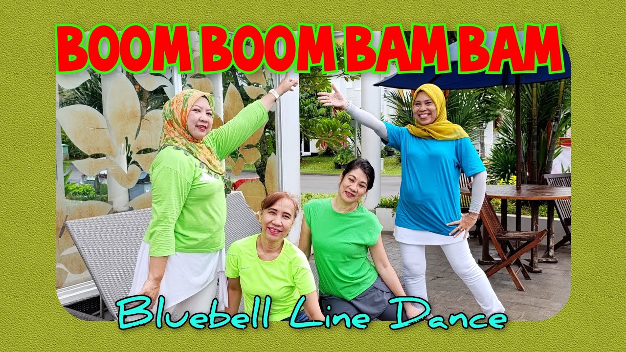 BOOM BOOM BAM BAM Line Dance / Choreo Suroto, INA/ Demo Bluebell Line ...