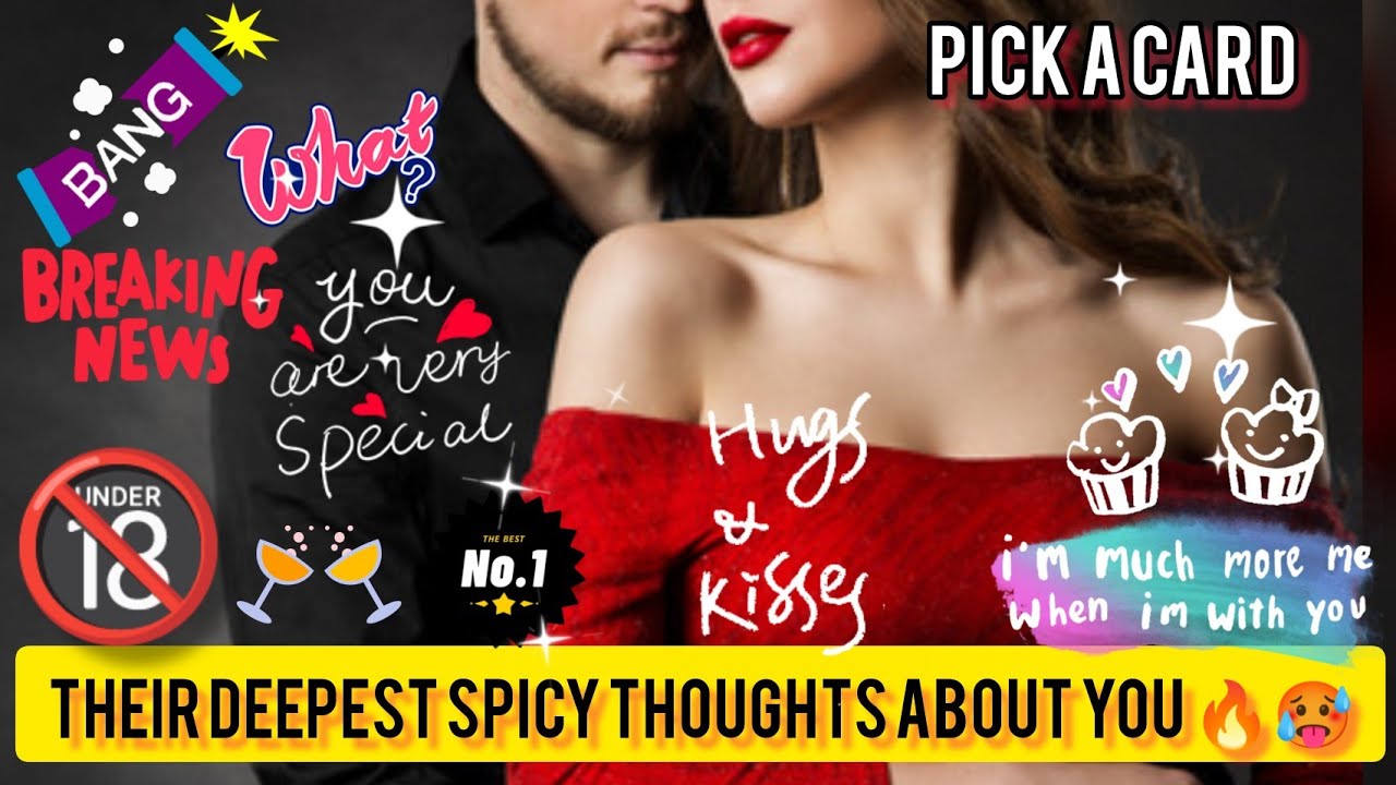🔞Your Spouse🔥DEEPEST SPICY THOUGHTS about u🥵 ️‍🔥JUICY MESSAGES💋ADULTS ...