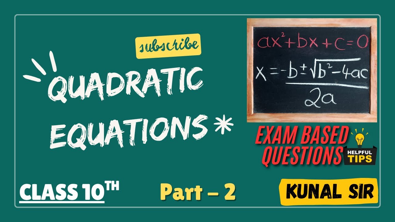 Quadratic Equations | Class 10th | Part 2 - YouTube