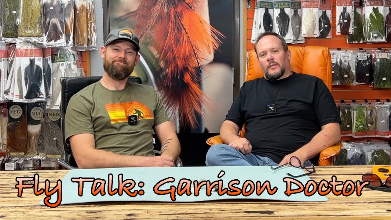 Fly Talk: with Garrison Doctor - YouTube