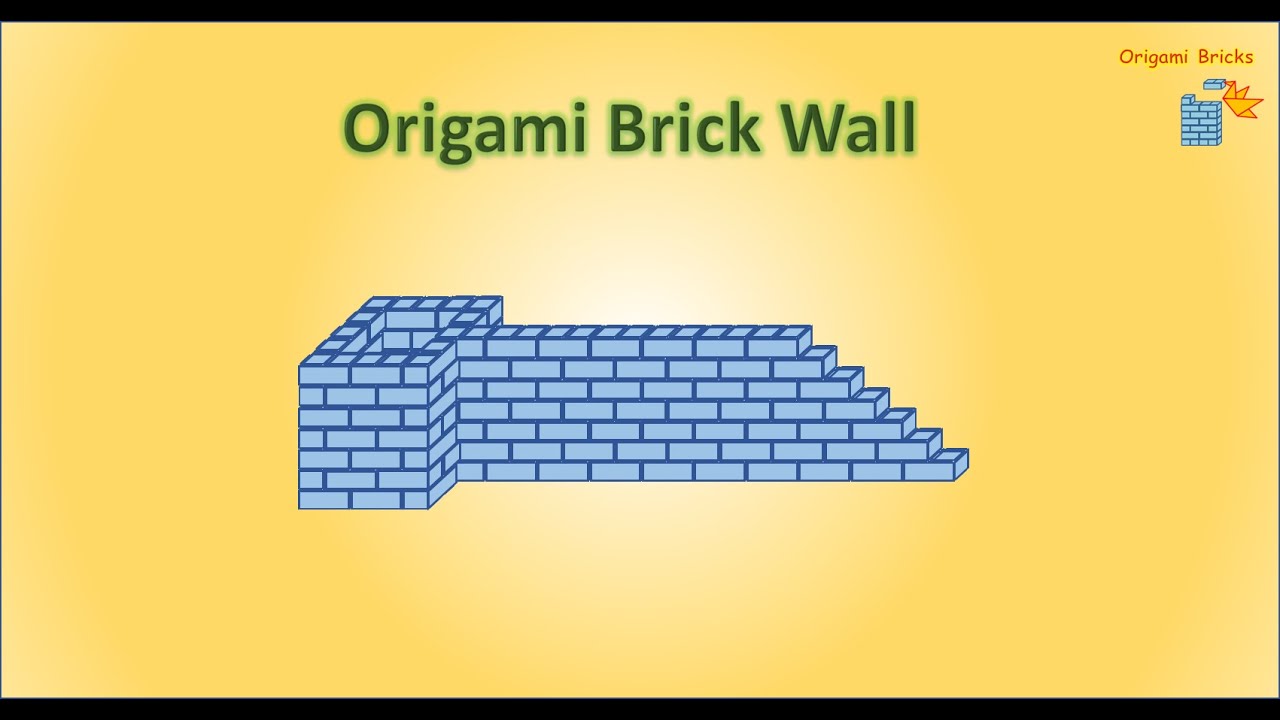 How to Build An Origami Brick Wall with 3D Origami Bricks | Origami ...