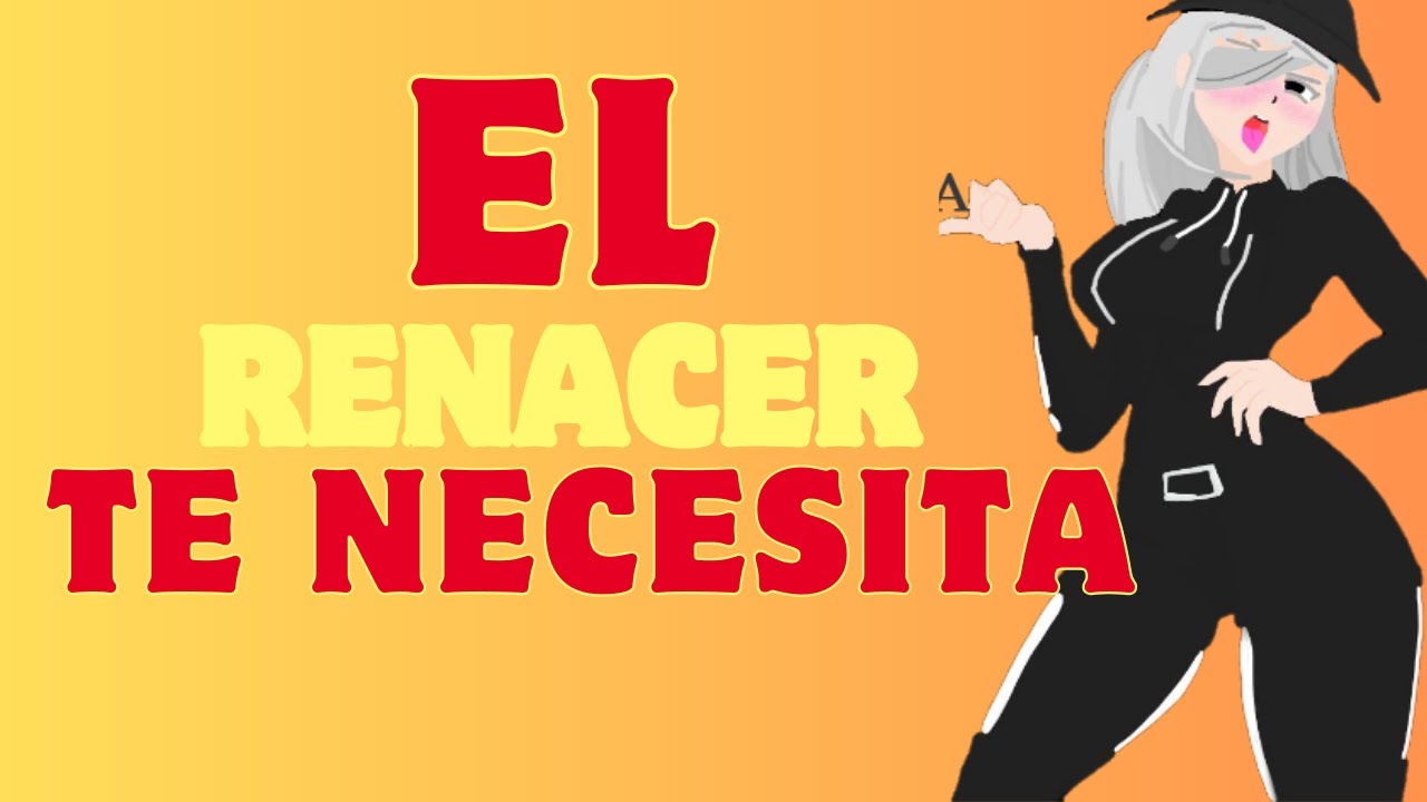 El Renacer regreso - YouTube