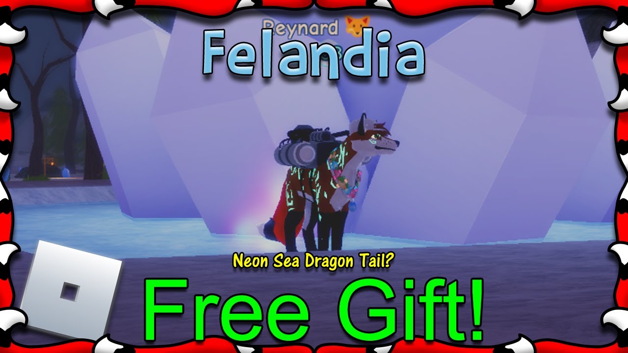 ROBLOX | Felandia S3 - Free Gift & Neon Sea Dragon Tail? #34 - 1080HD ...