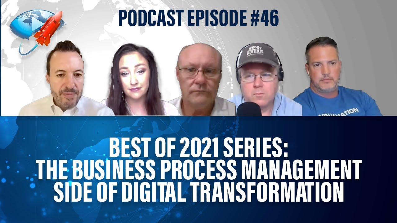 Podcast Ep46: The Best of 2021 Series - Business Process Management ...