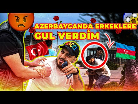 AZERBAYCANDA ERKEKLERE GÜL VERİP TROLLEDİM (Dövüldüm)