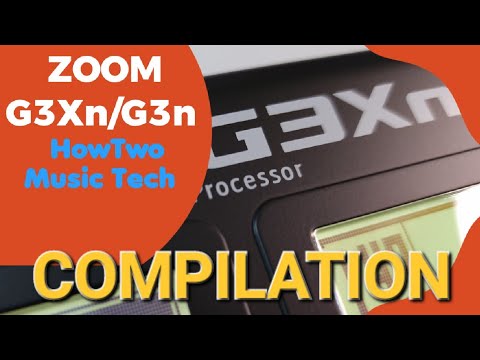 #001 - #060 ZOOM G3Xn/G3n Mini Tutorials Compilation - YouTube