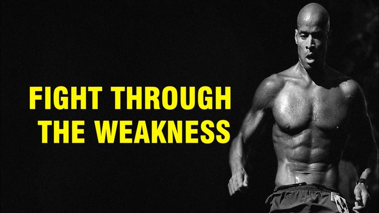 Fight Through The Weakness. ft Goggins, Jocko Willink - Motivation for Success 2024 - YouTube
