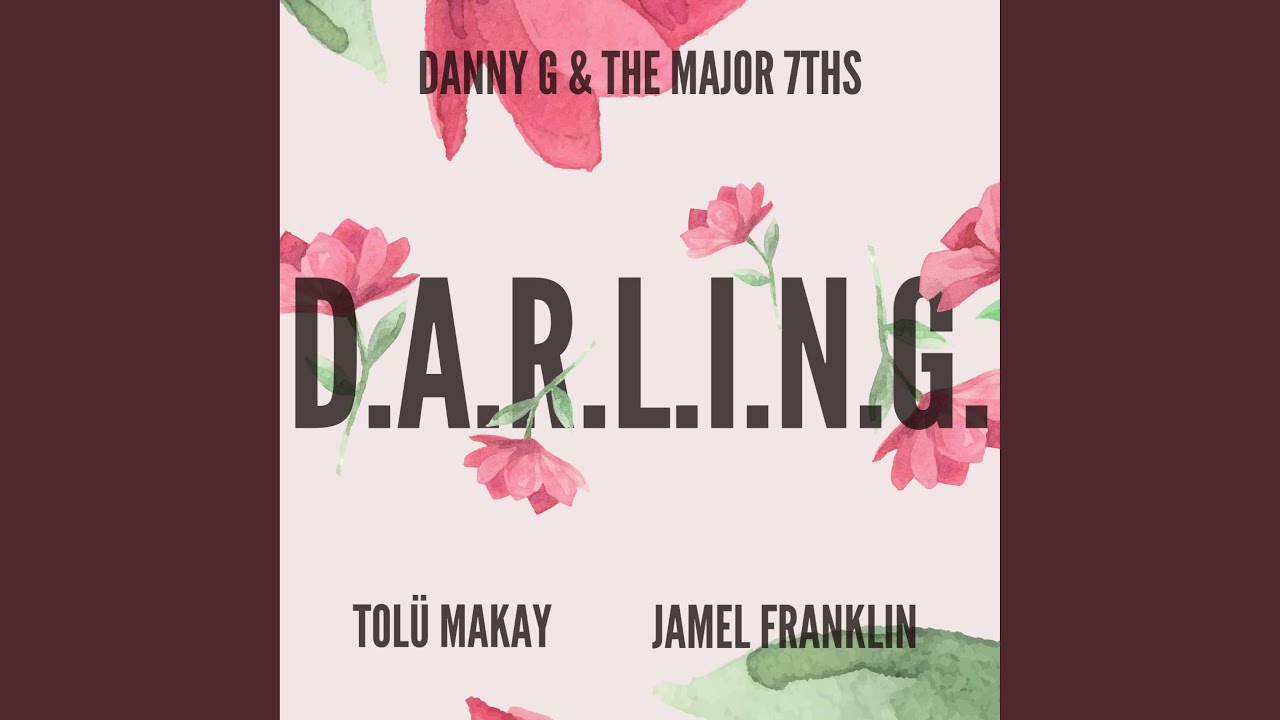 D.A.R.L.I.N.G. (feat. Tolü Makay & Jamel Franklin) - YouTube Music