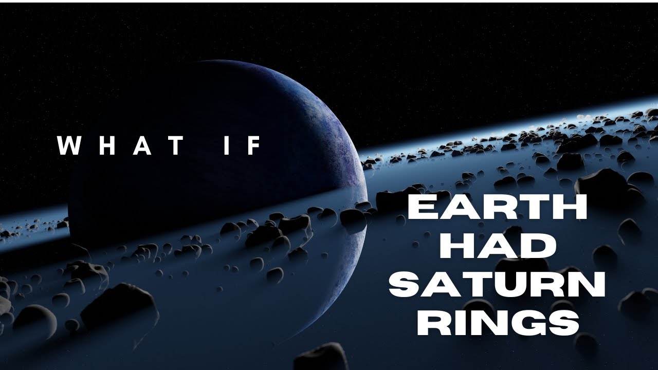 What If Earth Had Rings Like Saturn - YouTube