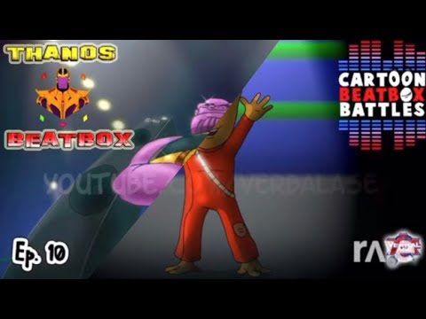 Cartoon Beatbox Battles - Groot Beatbox Solo & Thanos Beatbox Solo 2 ...