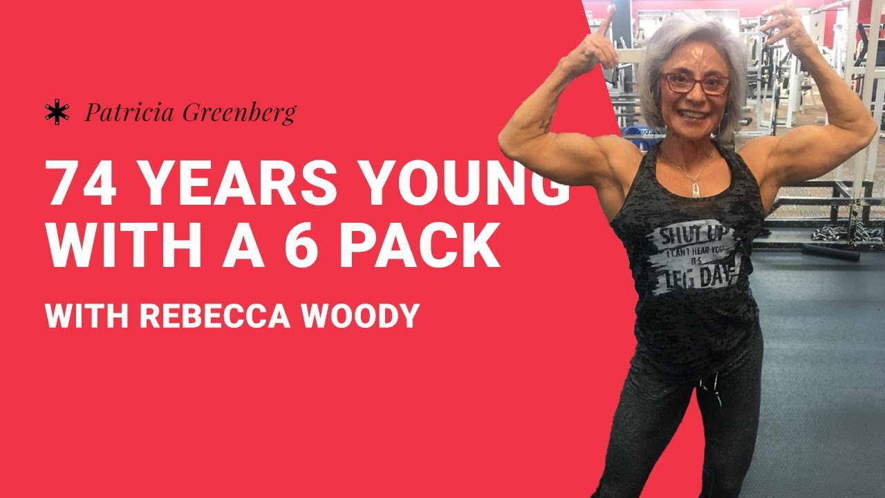 The Secrets Of Rebecca Woody A 74 Year Old Bodybuilder With A Six Pack
