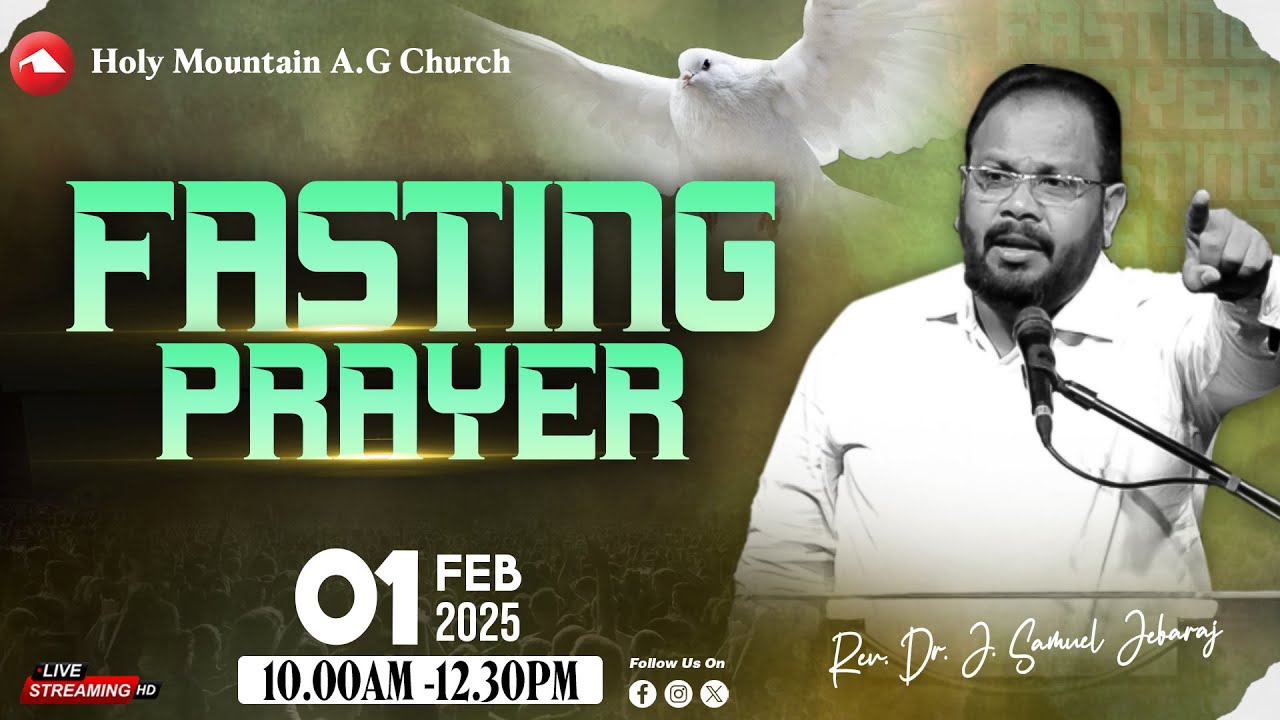 🔴 LIVE | FASTING PRAYER | HMAG | Rev.Dr J. Samuel Jebaraj | 01.02.2025 ...
