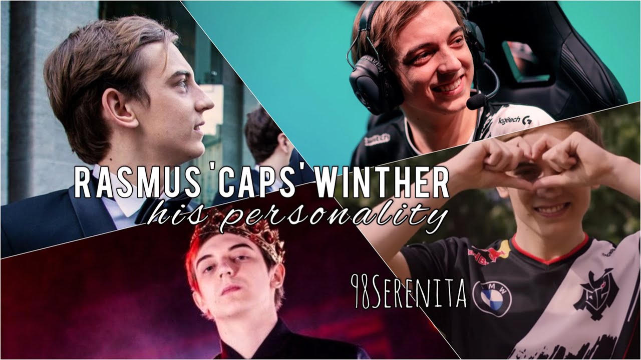 Rasmus 'Caps' Winther (his personality) - League of Legends - YouTube