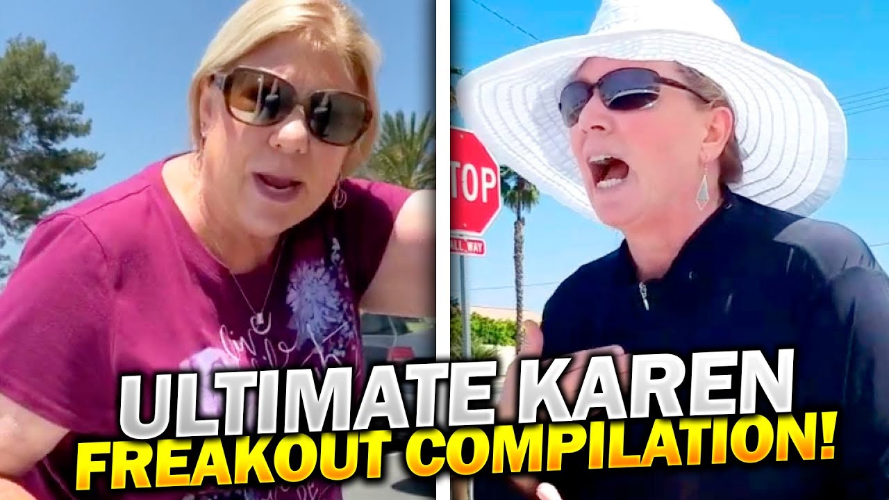 ULTIMATE KAREN FREAKOUT COMPILATION! - YouTube