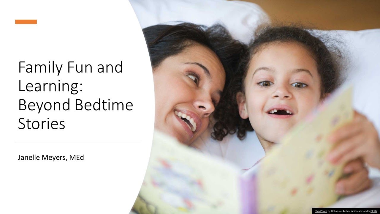 Family Fun and Learning: Beyond Bedtime Stories - YouTube