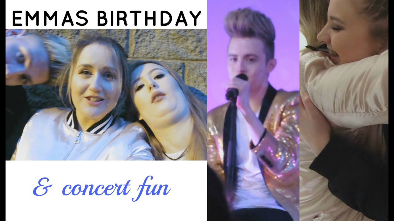 Vlog Emmas Birthday And Concert Fun Youtube