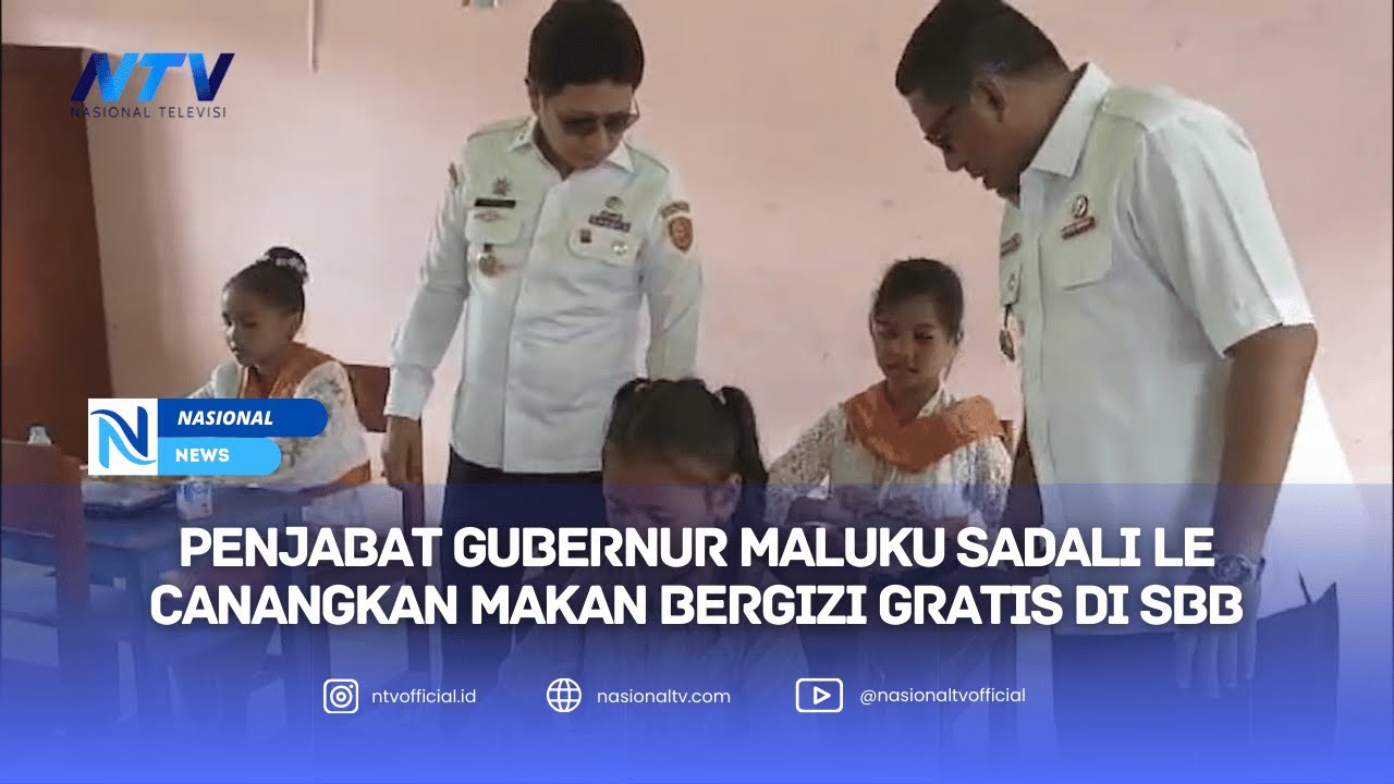 PENJABAT GUBERNUR MALUKU SADALI LE CANANGKAN MAKAN BERGIZI GRATIS DI ...