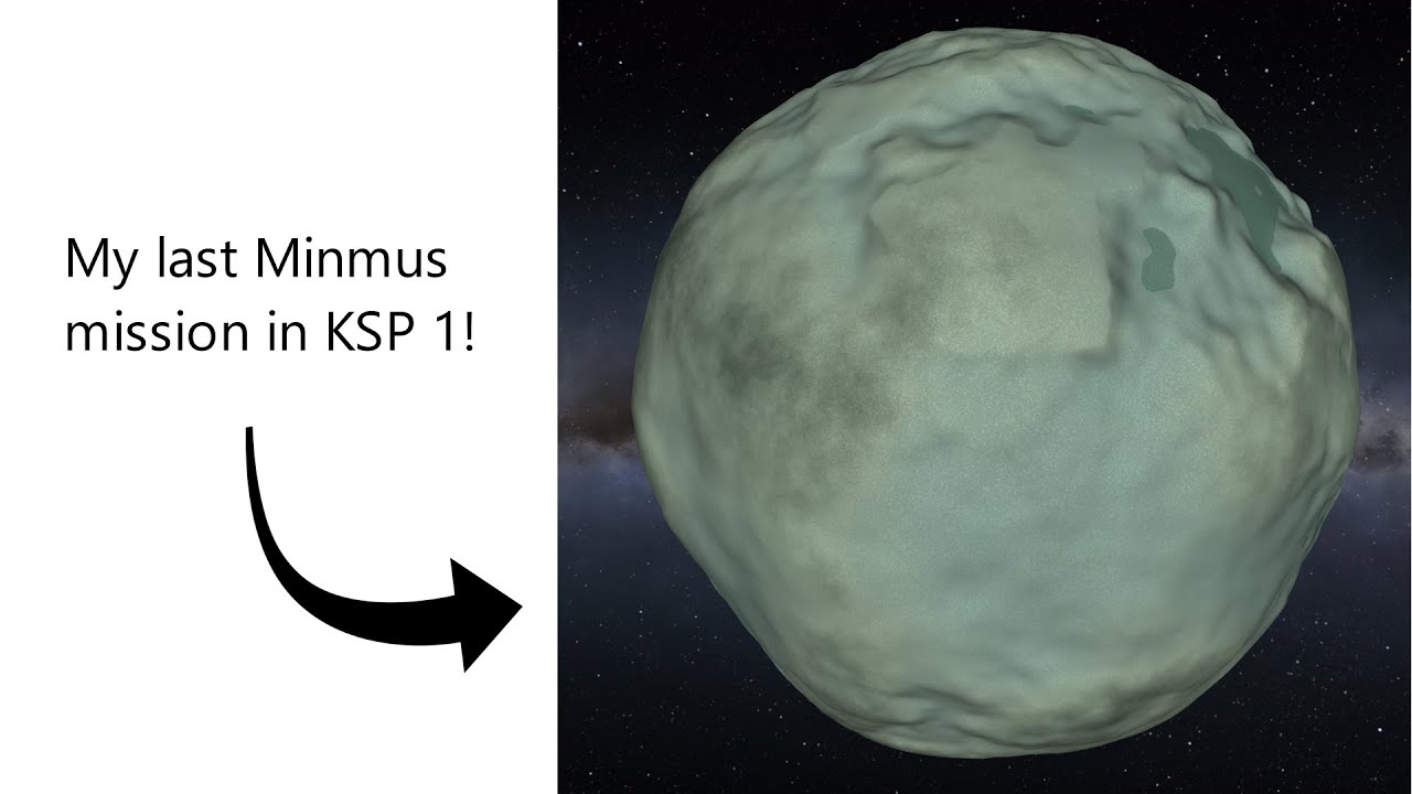 My last Minmus mission in KSP 1! - YouTube