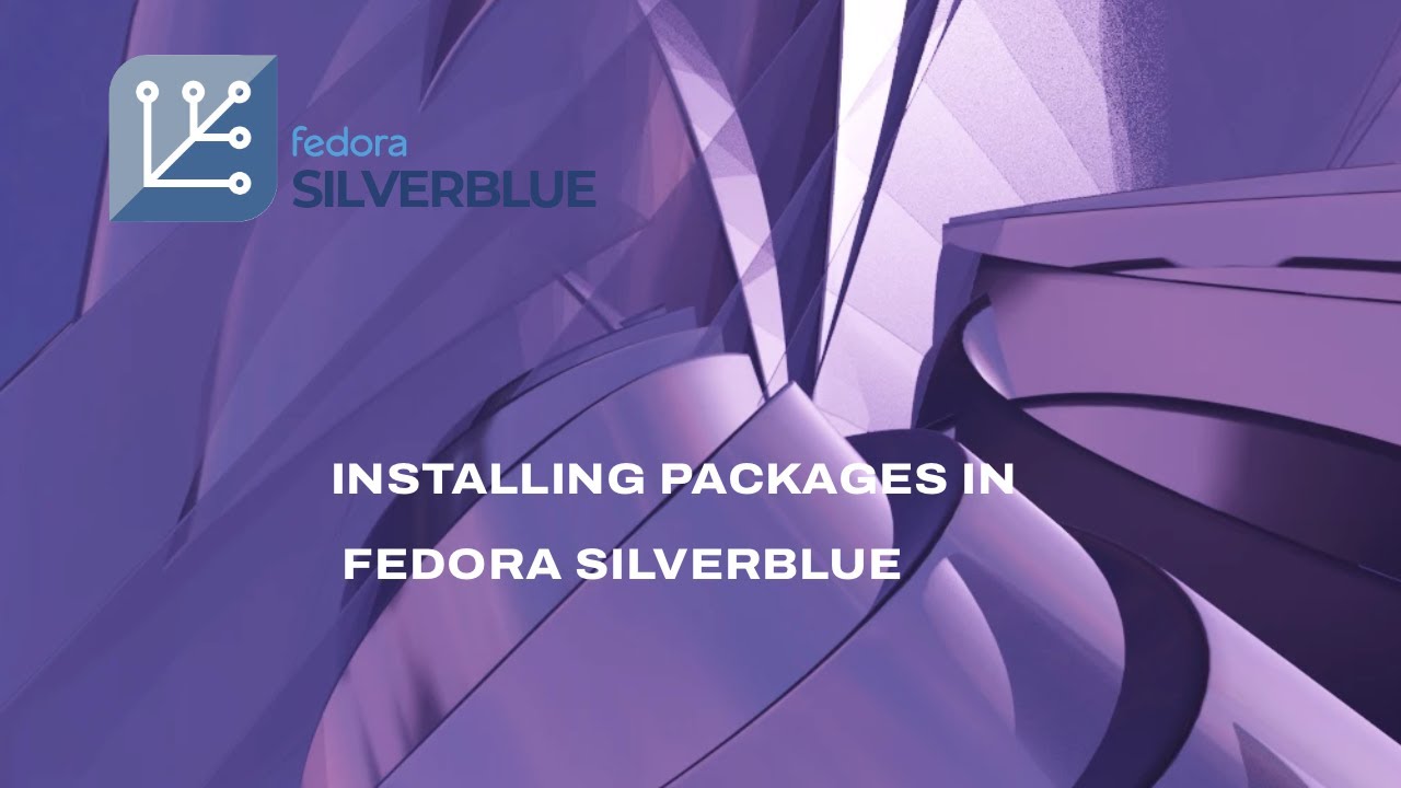 Fedora Silverblue package management - YouTube