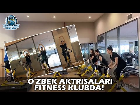 Ўзбек актрисалари фитнесс клубда! | O'zbek aktrisalari fitness klubda!