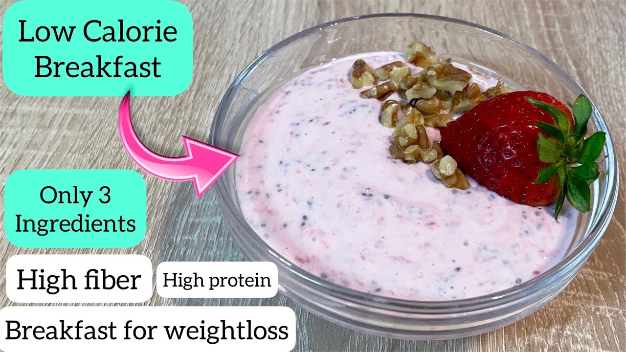 LOW Calorie Breakfast | ONLY 3 iNGREDIENTS BREAKFAST | NO Sugar low cal ...