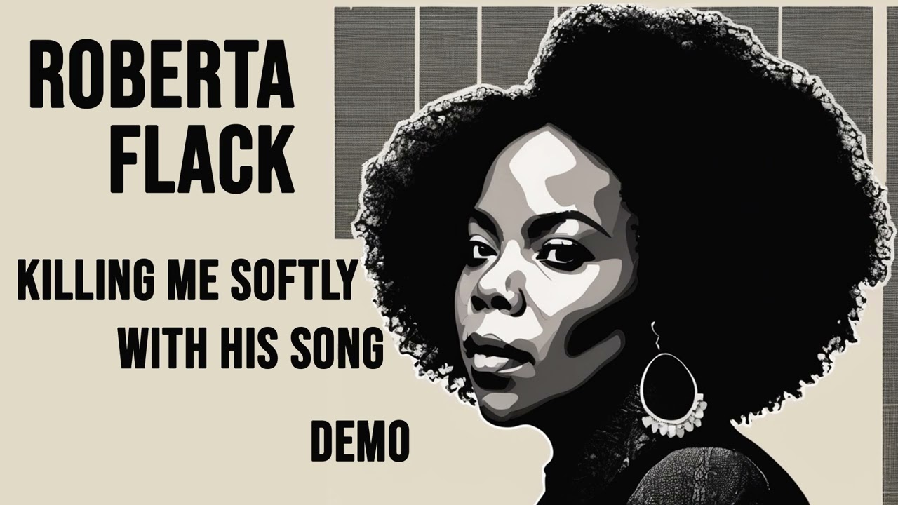 Roberta Flack (Version) - Killing Me Softly With His Song - Cover ...