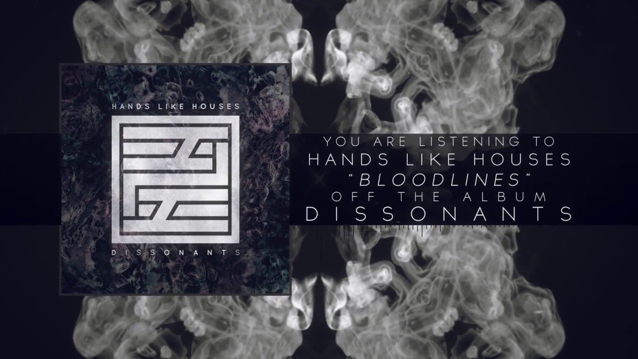 Hands Like Houses - Bloodlines - YouTube