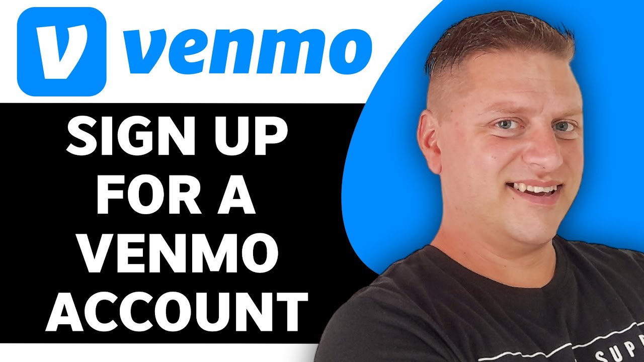 How to Sign up for a Venmo Account | Venmo Tutorial 2025 - YouTube