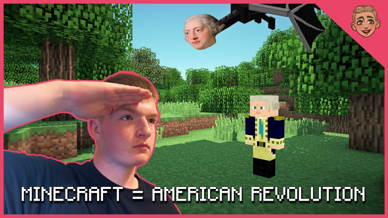 The American Revolution Explained With Minecraft - YouTube