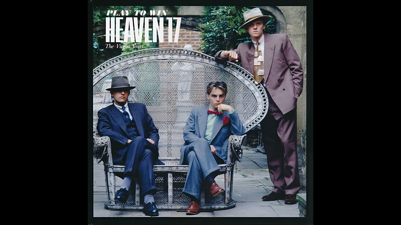 Heaven 17 -- "Play to Win" (2018 remaster) - YouTube