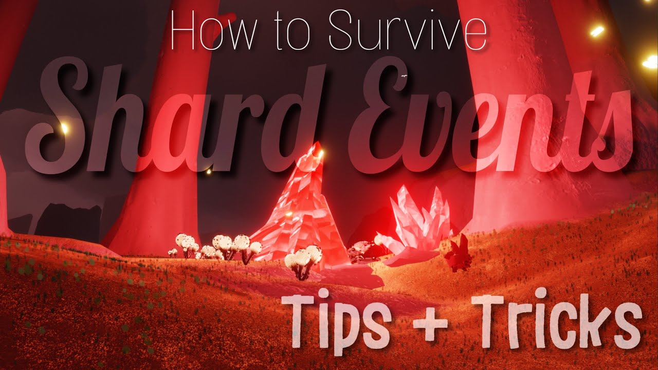 ULTIMATE Shard Event Guide - Survive and Thrive 💪🏻 | Sky CotL ...