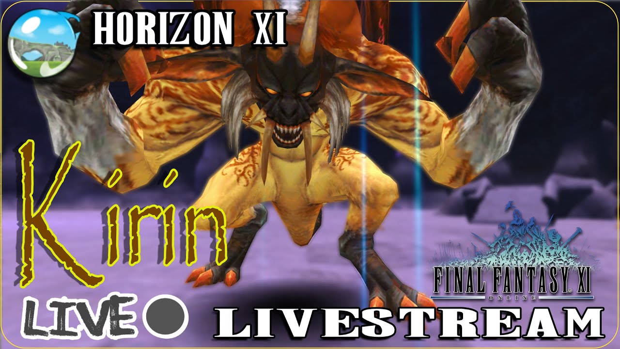 Kirin Fights with my Endgame Linkshell! (4x) || Horizon XI || Classic ...