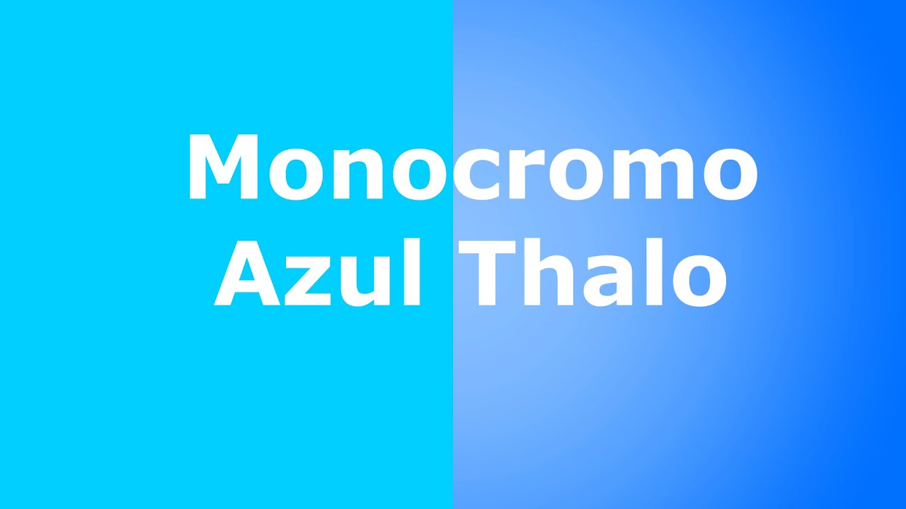 Monocromo Azul Thalo ( Example ) - YouTube