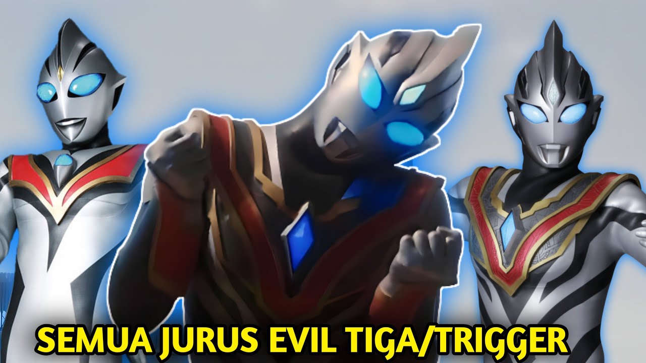 EVIL TRIGGER Salah Satu Ultraman Jahat TERKUAT ? - YouTube