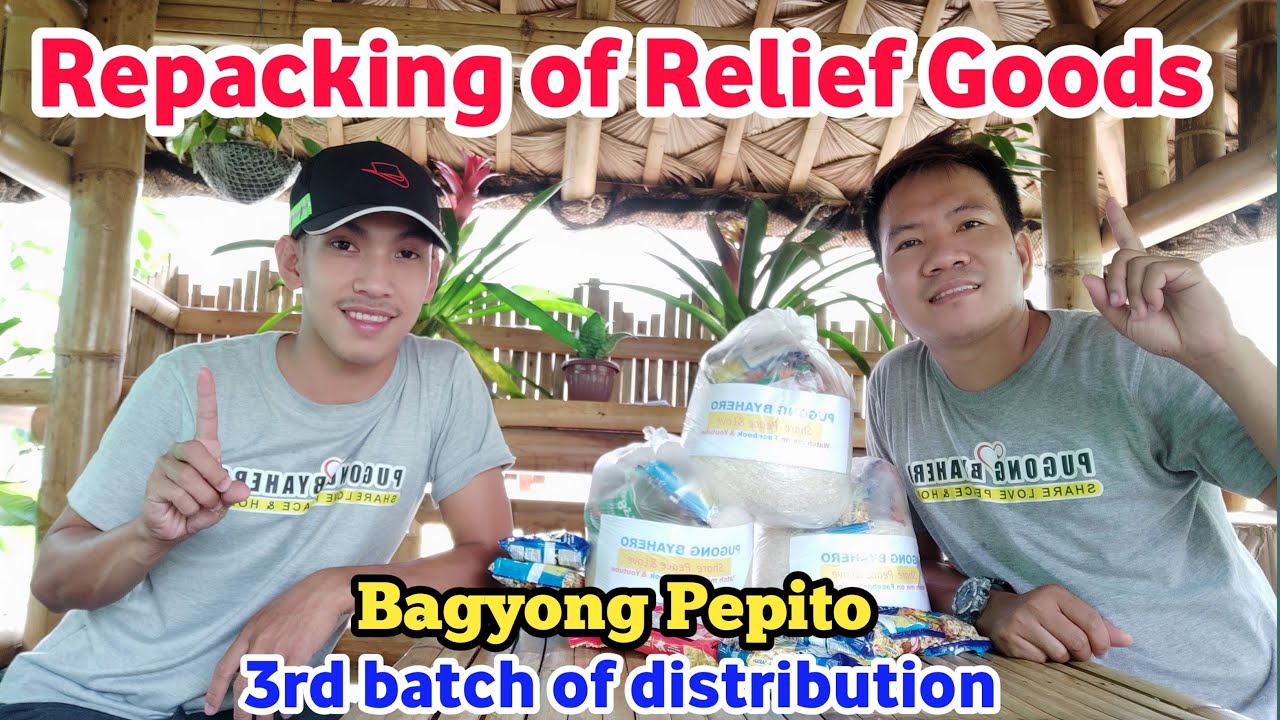 REPACKING OF RELIEF GOODS 3RD BATCH OF DISTRIBUTION - YouTube
