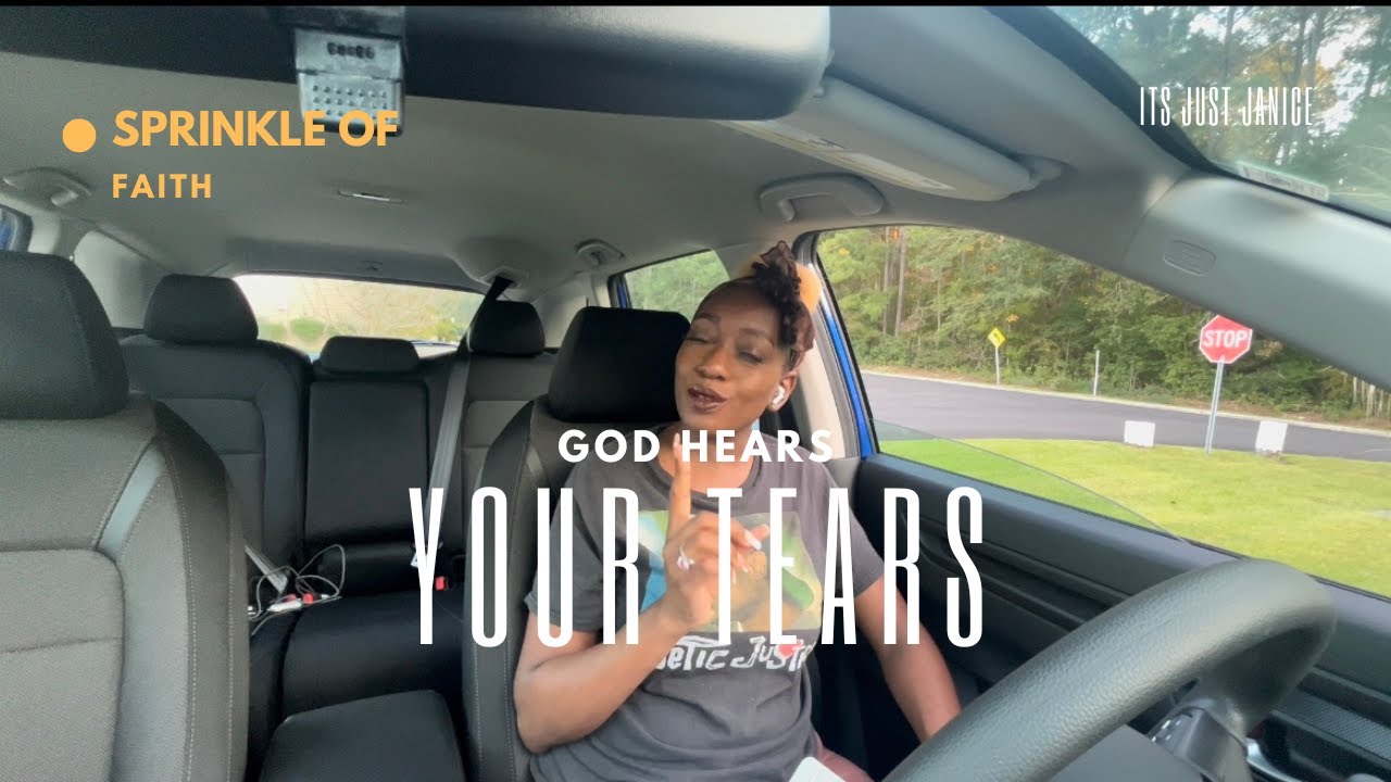 Sprinkle of Faith | God Hears Your Tears - YouTube