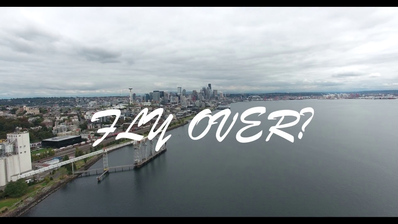 DJI Phantom 4-fly over''Seattle - YouTube