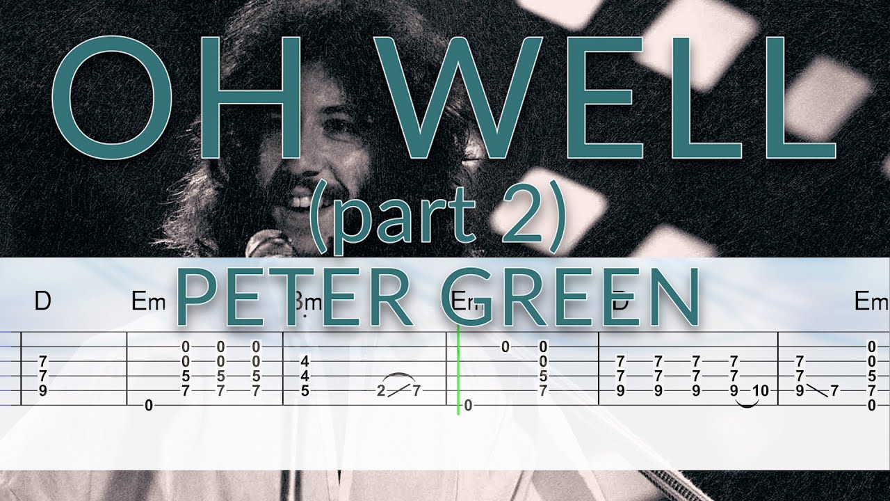 OH WELL (part 2) - Peter Green - Guitar TAB PlayAlong - YouTube