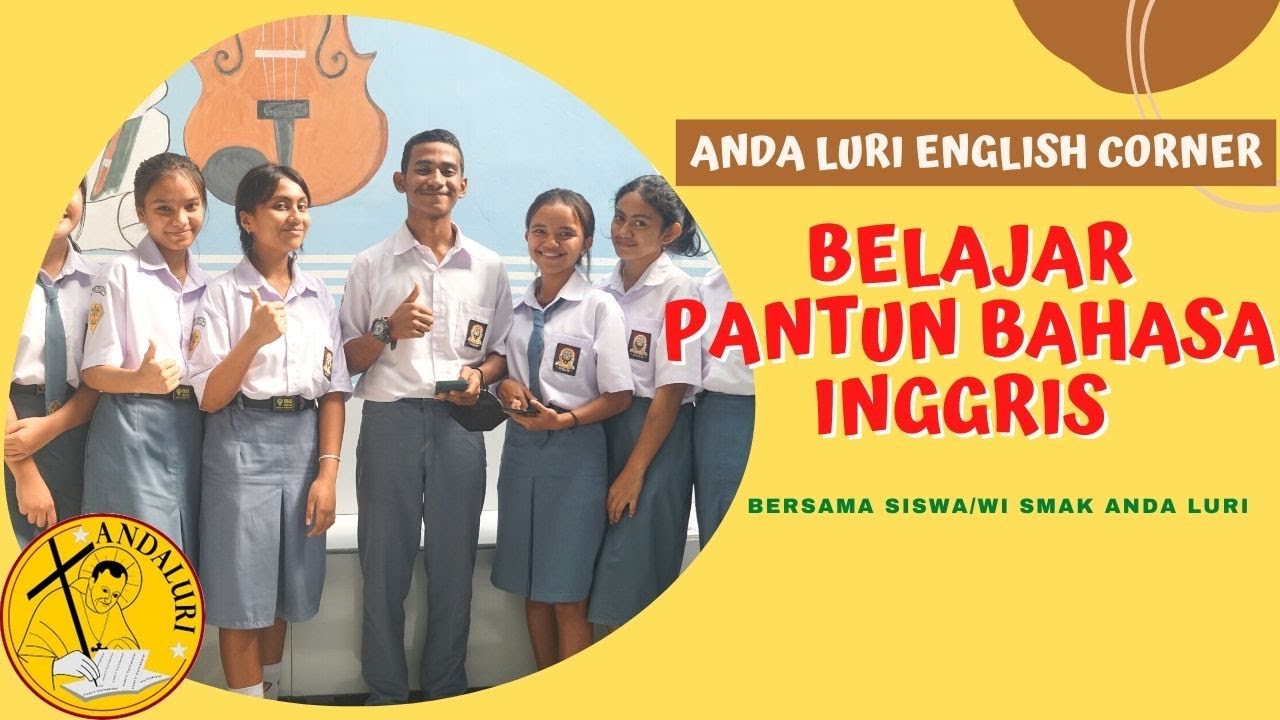 ANDA LURI ENGLISH CORNER | Belajar Pantun Bahasa Inggris - YouTube