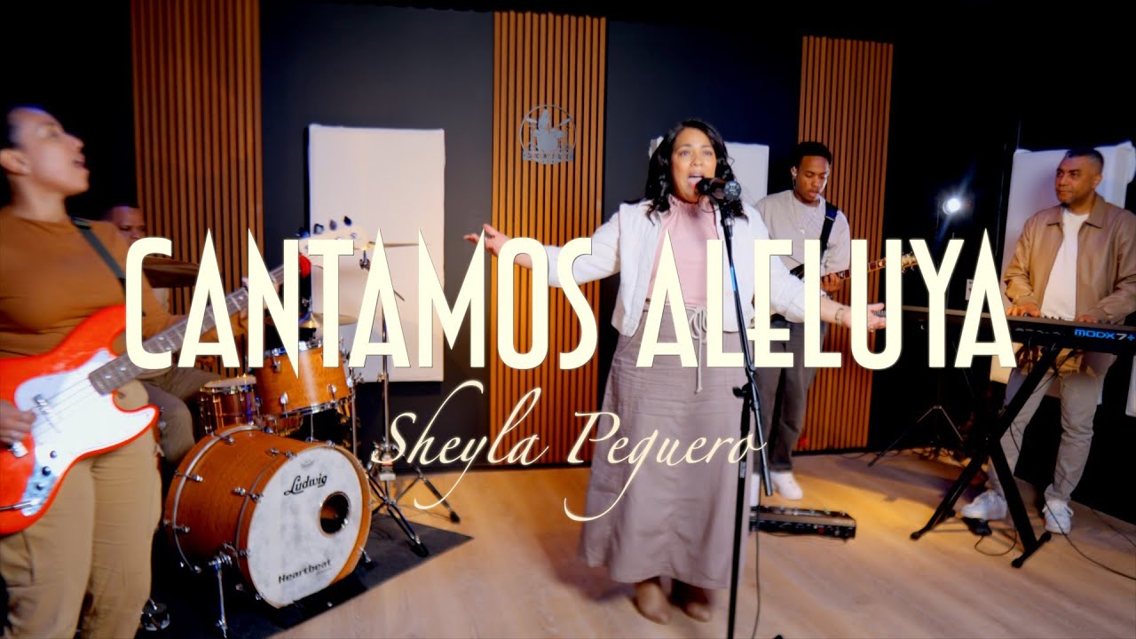Cantamos Aleluya-Sheyla Peguero (Video Oficial) - YouTube