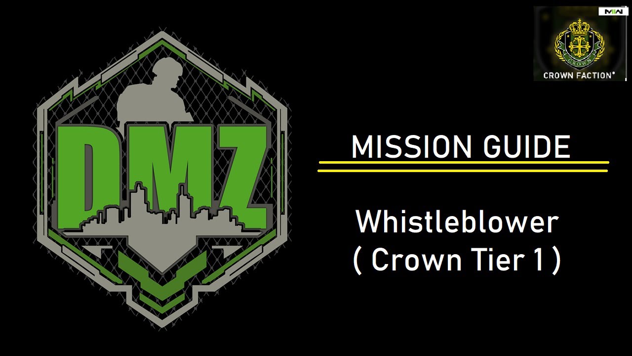 Whistleblower (Crown Tier 1) DMZ Mission Guide - Call of Duty MW2 ...