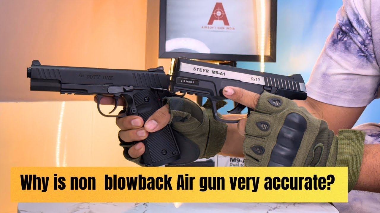 Why Non-Blowback Air Guns Are More Accurate Than Blowback Air Guns ...