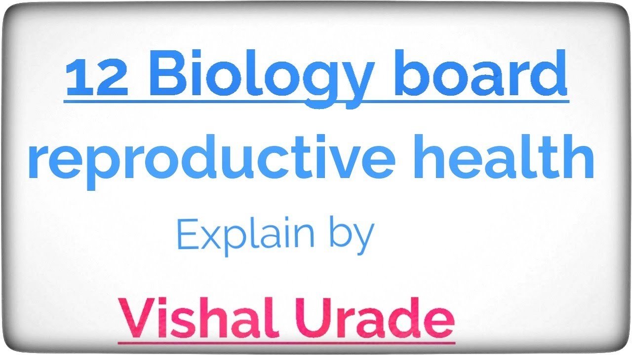 Discussion on 12 biology Birth Control by vishal urade - YouTube