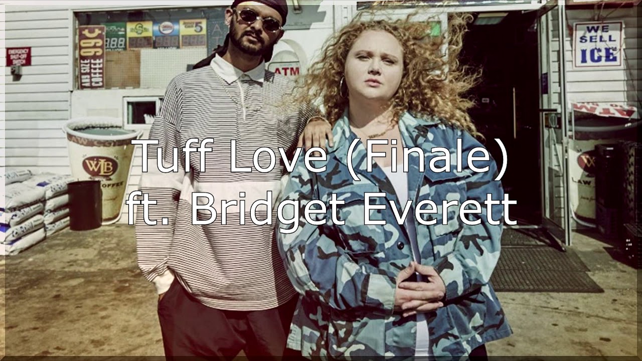 Tuff Love (Finale) feat. Bridget Everett - YouTube