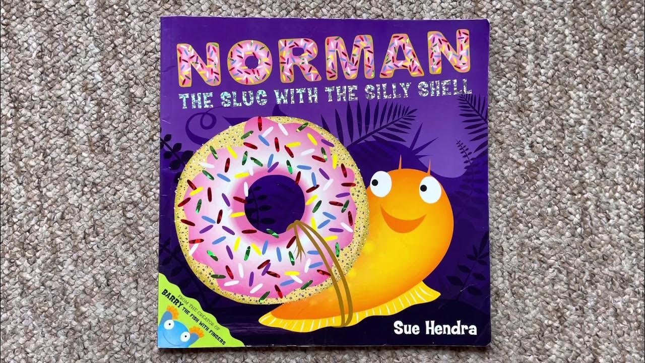 Norman the slug with the silly shell - YouTube