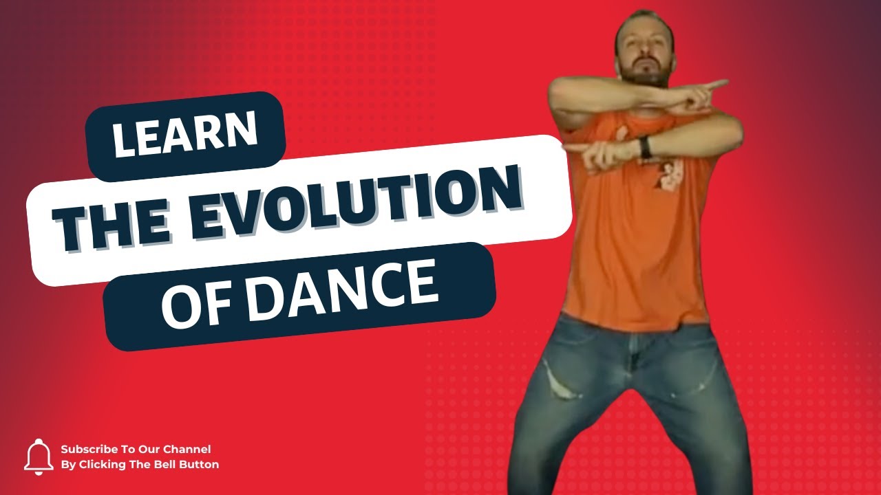 Learn the Evolution of Dance! - YouTube