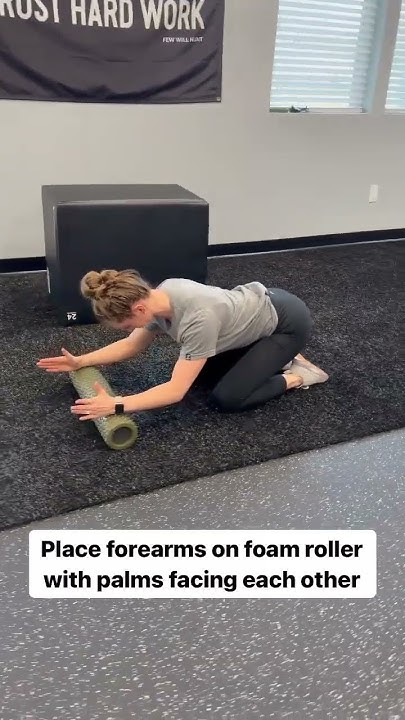 Serratus Anterior Foam Roller Slides | Conquer Movement Physical Therapy | Wilmington, NC - YouTube