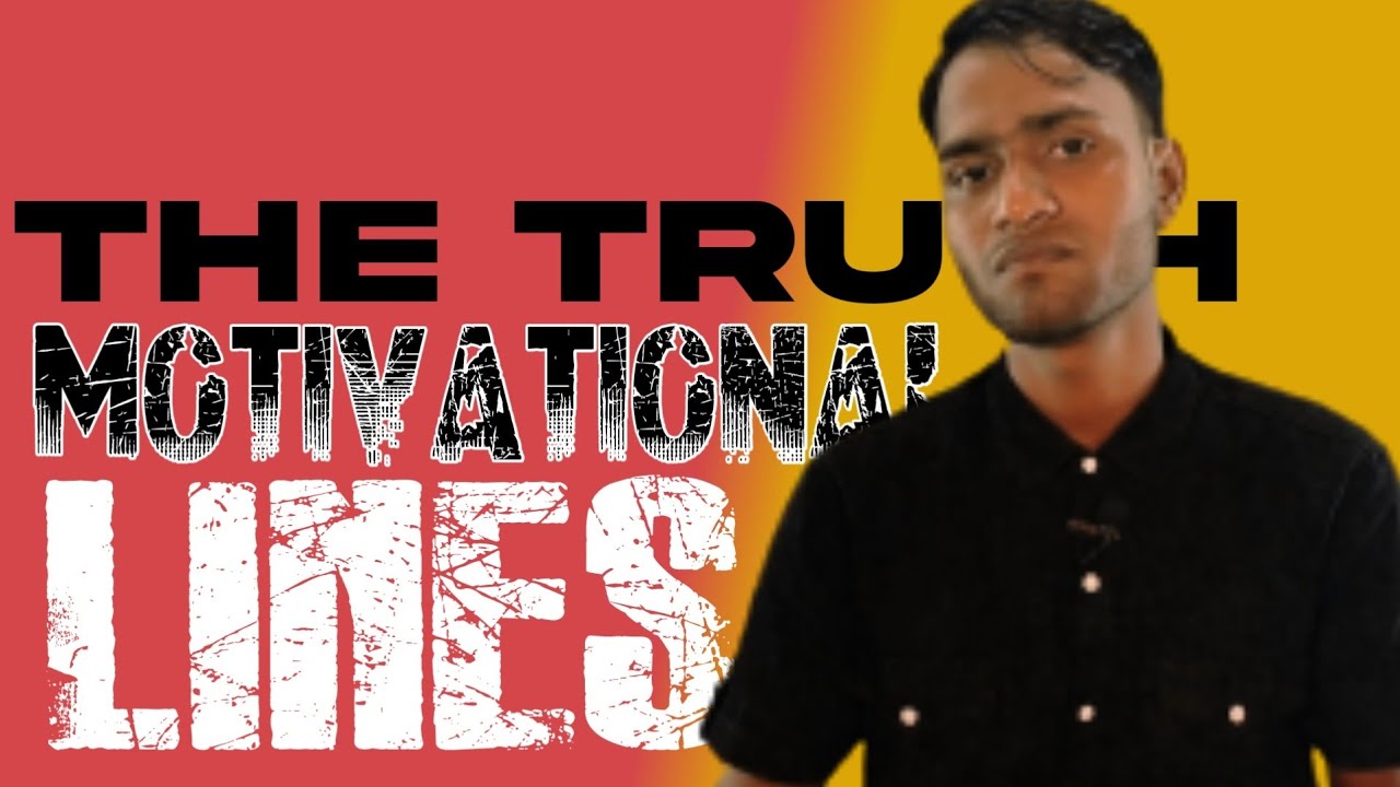 The Truth Motivational lines. - YouTube