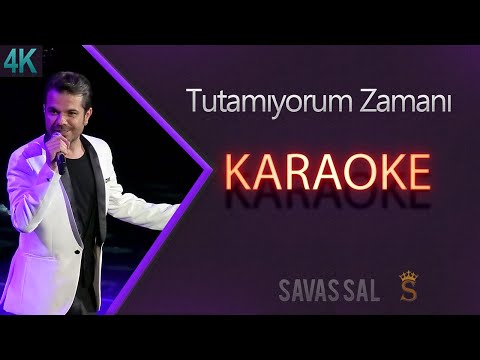 Tutamıyorum Zamanı Karaoke